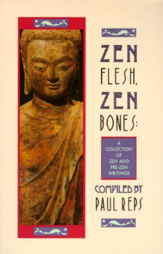 Zen Flesh, Zen Bones by Paul Reps (1960, Trade Paperback) 9780385081306 ...