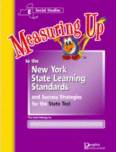 Measuring up to the NYS Learning Standards Ser.: Measuring up to the ...