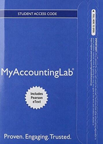 NEW MyAccountingLab with Pearson eText -- Standalone Access Card ...