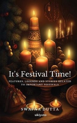 It's Festival Time! (Edition1) by Swapna Dutta (French) Paperback Book ...