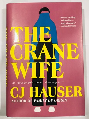 The Crane Wife ~ CJ Hauser ~ Memoir Essay Love Romance HC DJ | eBay