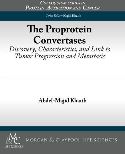 The Proprotein Convertases: Discovery, Characteristics, and Link to ...