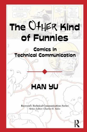 Other Kind of Funnies : Comics in Technical Communication, Paperback by ...