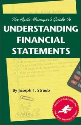The Agile Manager's Guide to Understanding Financial Statements ...