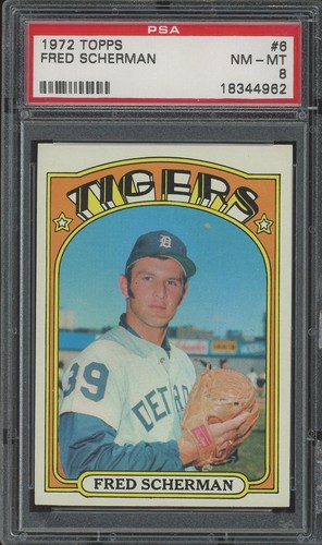 1972 Topps #6 Fred Scherman PSA 8 (BB01) | eBay
