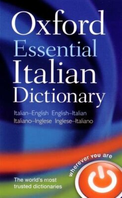 Oxford Essential Italian Dictionary by Oxford Dictionaries 0199576416 ...