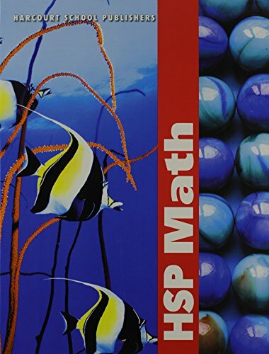 Hsp Math: Student Edition Grade 4 2009 by HARCOURT SCHOOL PUBLISHERS ...