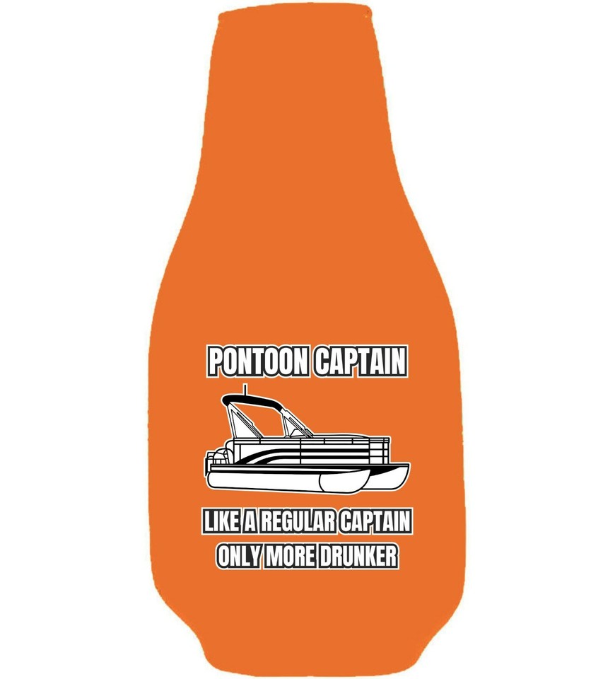 Pontoon Captain Beer Bottle Coolie Full Bottom, Only Drunker | eBay