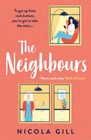 The Neighbours - Paperback By Gill, Nicola - GOOD | eBay