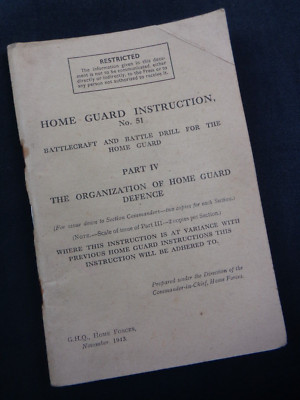 WW2 HOME GUARD manual for "THE ORGANIZATION OF HOME GUARD DEFENCE ...