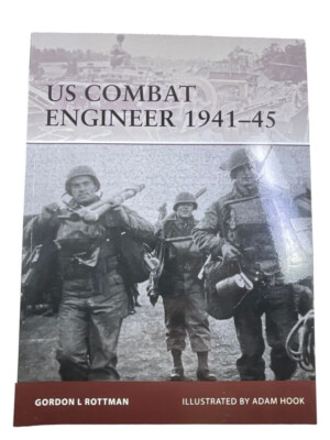 WW2 US Combat Engineer 1941 to 45 Osprey Warrior No 147 Softcover ...
