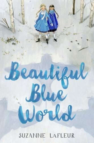 Beautiful Blue World by LaFleur, Suzanne 9780307980328| eBay