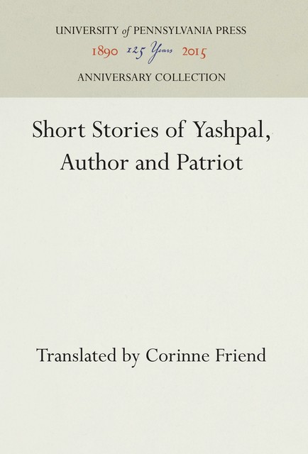 Short Stories of Yashpal, Author And Patriot von Corinne Friend (2017 ...