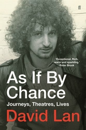 As if by Chance: Journeys, Theatres, Lives by David Lan: New 9780571357796| eBay