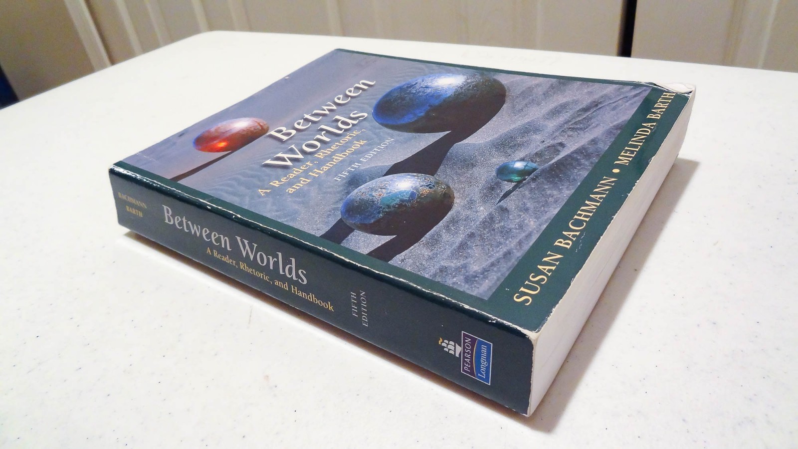 Between Worlds : A Reader, Rhetoric, and Handbook by Melinda Barth and ...