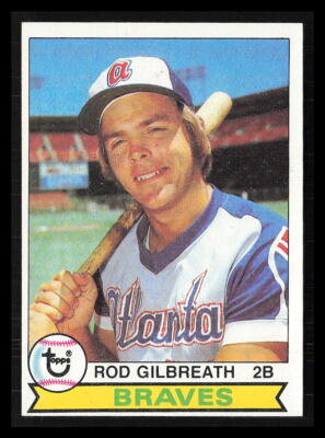 Rod Gilbreath 1979 Topps #572 Atlanta Braves | eBay