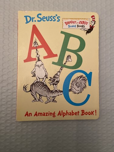 Dr. Seuss’s A B C-An Amazing Alphabet Book. Simple, Silly, Sturdy Books ...