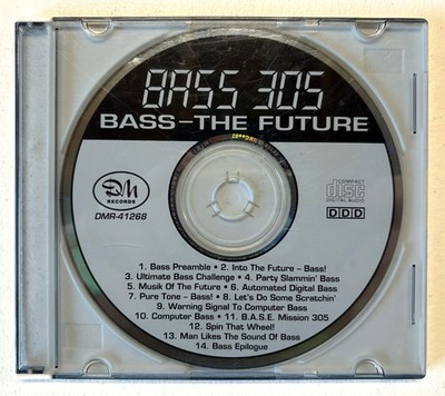 Bass 305: The Future CD - Disc Only (1993) | eBay