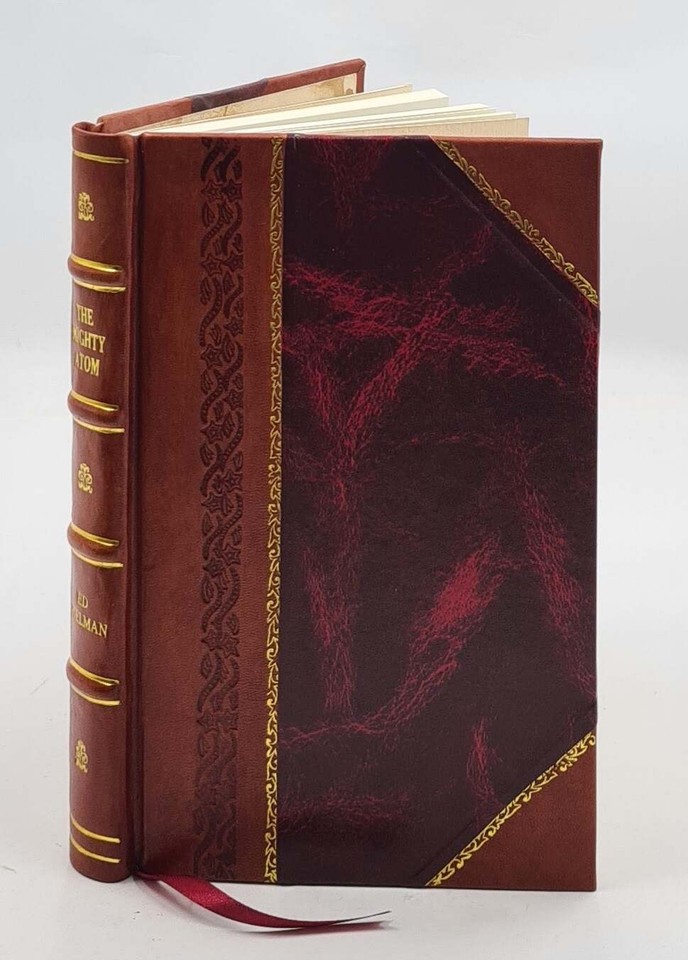 The Mighty Atom : The Life And Times Of Joseph L. Greenstein 197 ...