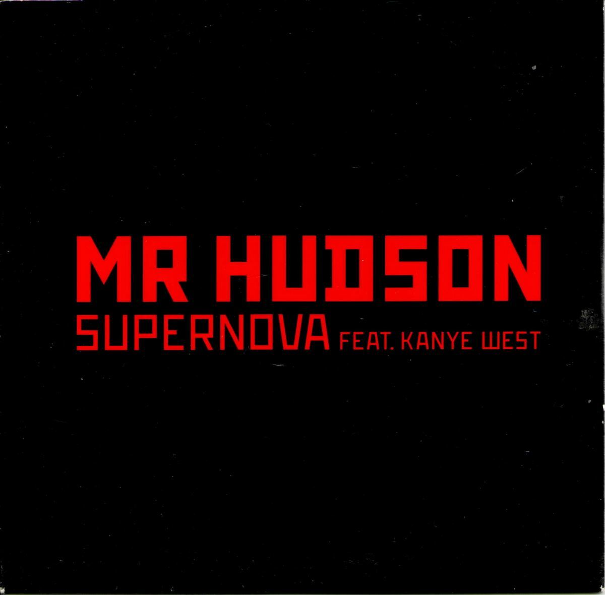 Kanye West Supernova Mr Hudson Featuring Kanye West – Supernova
