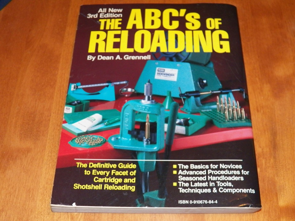 THE ABC's OF RELOADING Reload Reloader Handload Handloaders Techniques ...