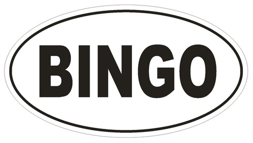 BINGO Oval Bumper Sticker or Helmet Sticker D1889 Euro Oval | eBay