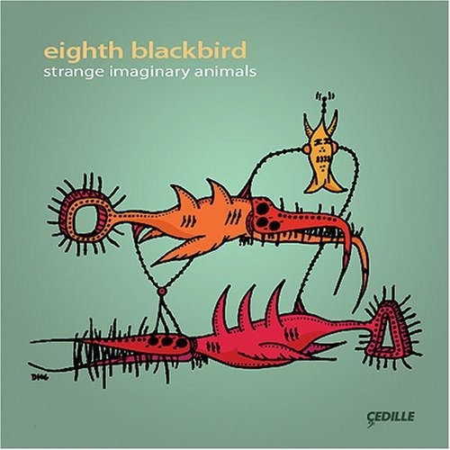EIGHTH BLACKBIRD Strange Imaginary Animals (CD) Album (UK IMPORT) 735131909426| eBay