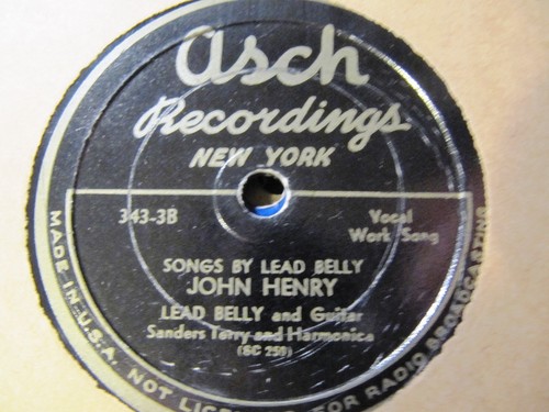 Songs by LEADBELLY Negro BLUES On A Monday/ John Henry SANDERS TERRY ...