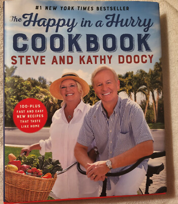 The Happy in a Hurry Cookbook (2020 HC/DJ/1st) Steve & Kathy Doocy ...