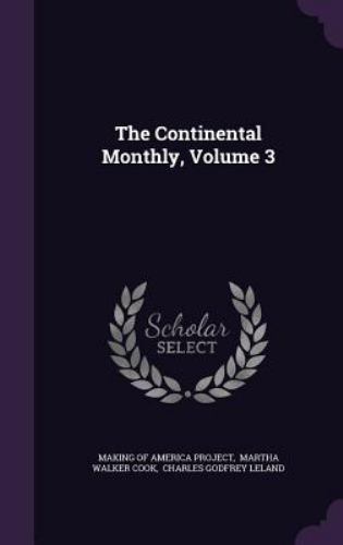 Continental Monthly, Volume 3 by Martha Walker Cook (2015, Hardcover ...