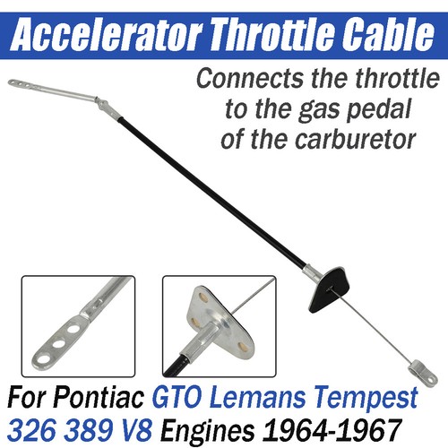Accelerator Throttle Cable For Pontiac GTO Lemans Tempest 326 389 V8 ...