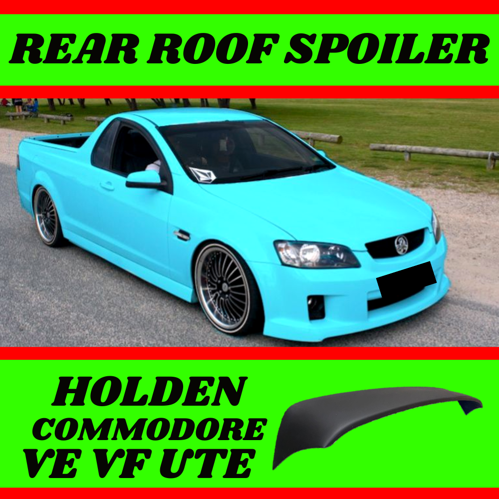 Spoiler Wing Rear Roof FOR Holden Commodore VE VF UTE SV6 Maloo HSV SS ...