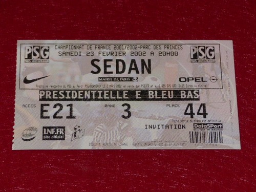 [COLLECTION SPORT FOOTBALL] TICKET PSG / SEDAN 23 FEVRIER 2002 Champ ...