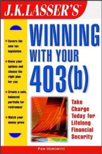 Winning with Your 403(b) by Pam Horowitz (2001, Trade Paperback) for ...