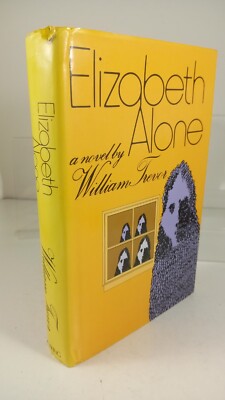 1st Edition Elizabeth Alone William Trevor 1973 | eBay