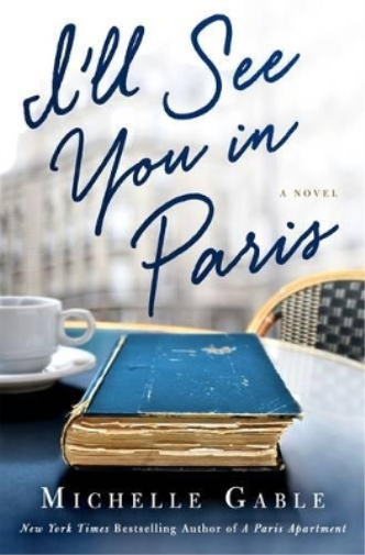 Michelle Gable Gable, Michelle I'll See You in Paris (Poche) | eBay