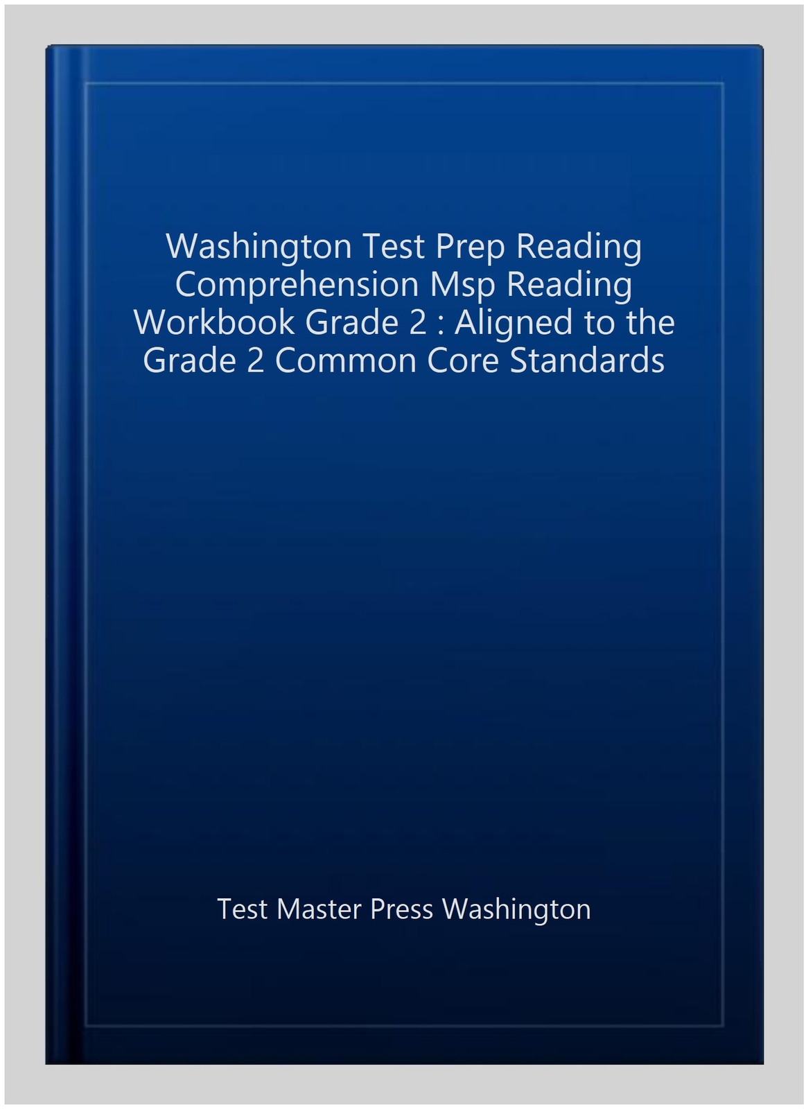 Washington Test Prep Reading Comprehension Msp Reading Workbook Grade 2 ...