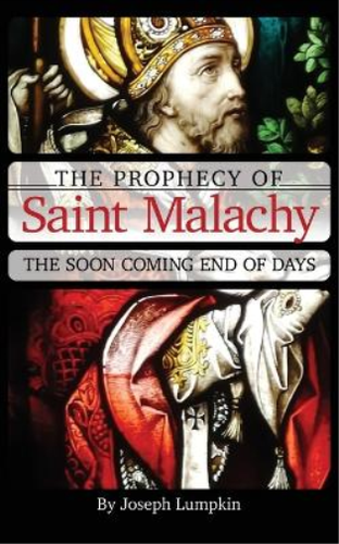 Joseph Lumpkin The Prophecy of Saint Malachy (Poche) 9781936533244 | eBay