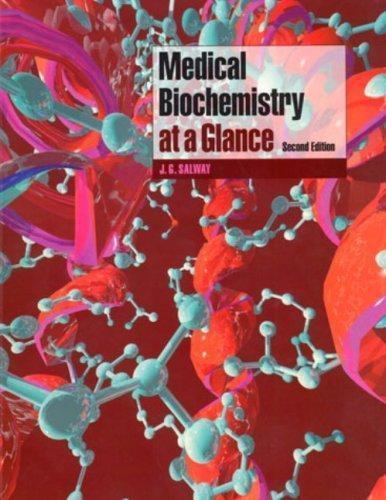At a Glance Ser.: Medical Biochemistry at a Glance by J. G. Salway ...
