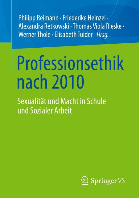 Professionsethik nach 2010 von Friederike Heinzel Phillipp Reimann ...