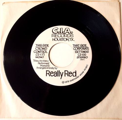 Really Red Crowd Control/Corporate Settings 7" 1979 Rare Early Texas ...