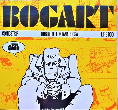 Bogart Di Roberto Fontanarrosa Comic Strip-Ed. Euro Américain 1975 Lot ...