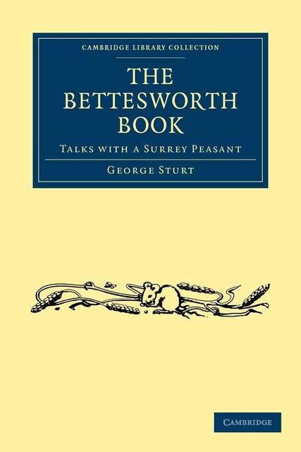 The Bettesworth Book von George Sturt (2009, Taschenbuch) online kaufen ...