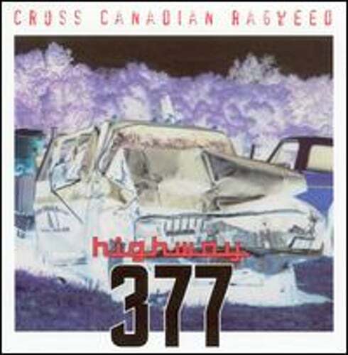 Highway 377 by Cross Canadian Ragweed: New 662582701524| eBay