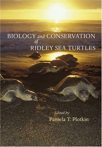 Biology and Conservation of Ridley Sea Turtles by Pamela T. Plotkin ...