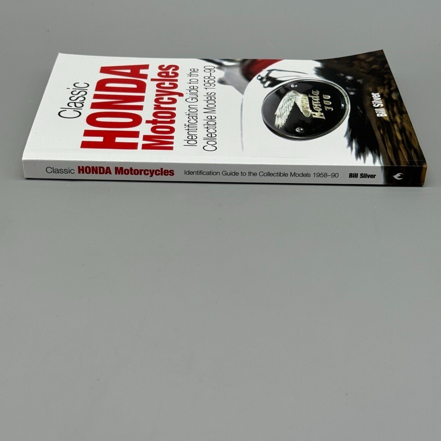 Classic Honda Motorcycles Identification Guide Collectible 1958-1990 ...