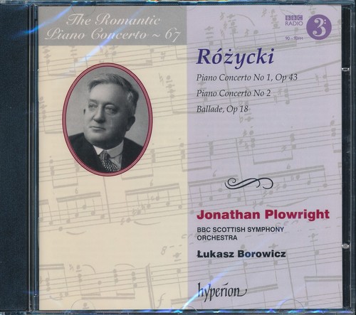 Jonathan Plowright Rozycki Piano Concerto No 1 Op 43 No 2 Ballade Op 18 ...