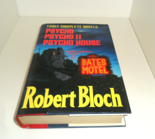 Robert Bloch ~ 3 Complete Novels: Psycho ,Psycho II and Psycho House ...