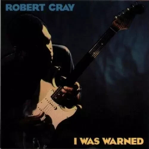 I Was Warned - Audio CD By Robert Cray - VERY GOOD - SHIPS FAST AND ...