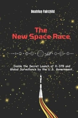 Beatrice Fairchild The New Space Race (Tascabile) | eBay